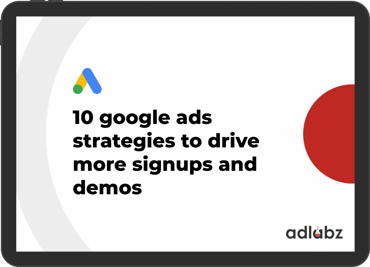 [Free Guide] - Proven SaaS Google Ads Strategies - Ad Labz